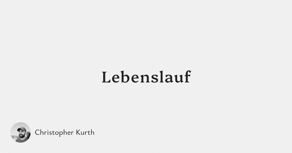 Lebenslauf von Christopher Kurth